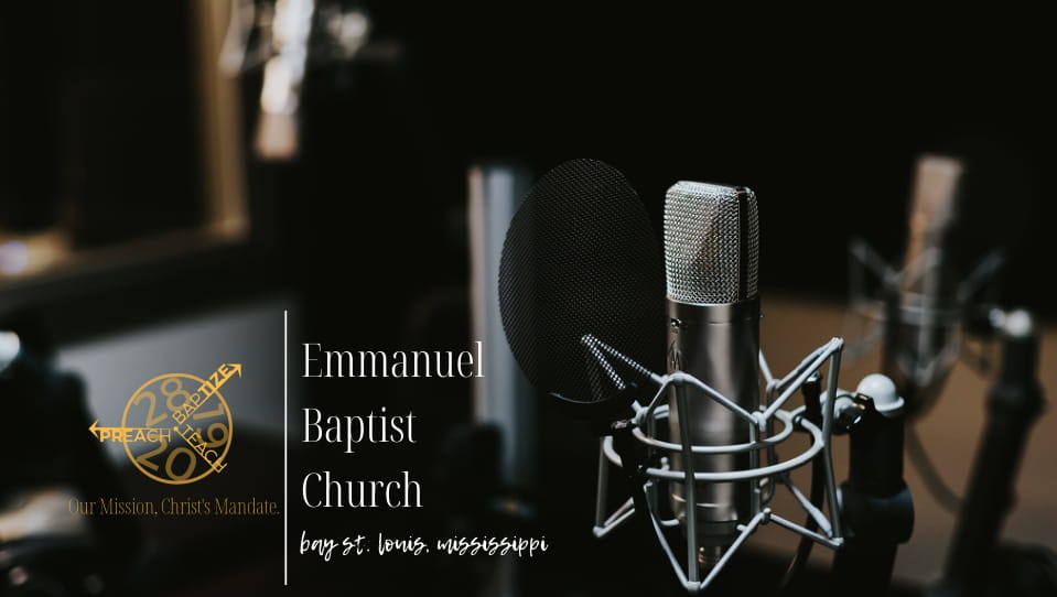 SERMONS – Emmanuel Baptist Church